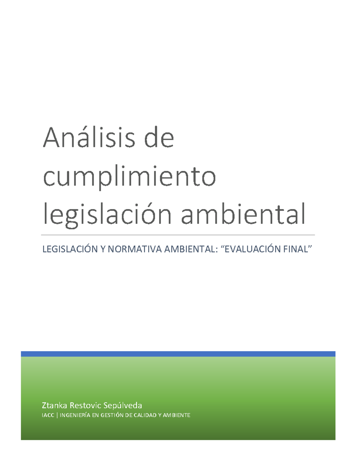 Proyecto final legilación y normativa ambiental - Ztanka Restovic Sepúlveda IACC | INGENIERÍA EN ...