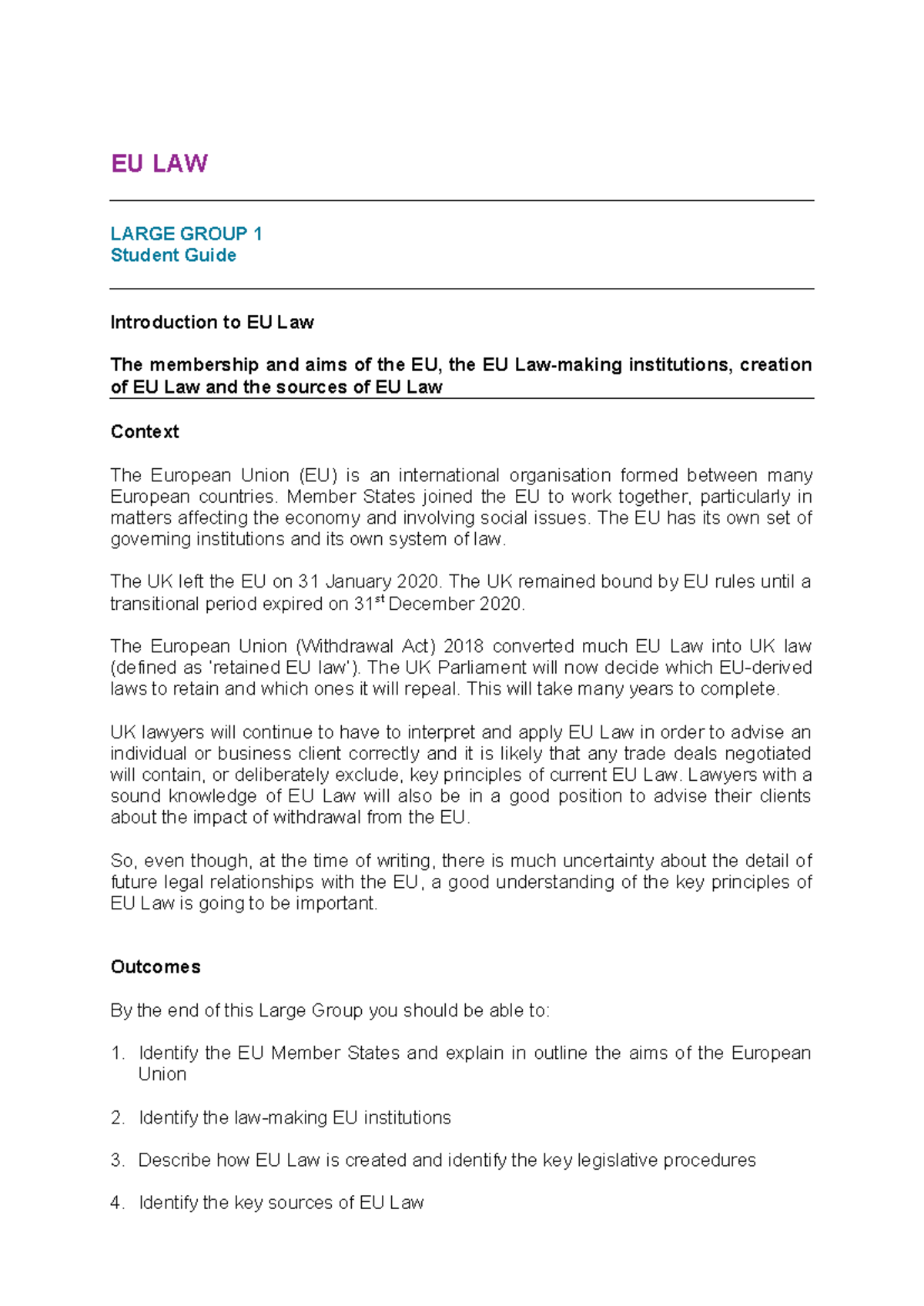 Unit 1 Intro to EU Law - EU LAW LARGE GROUP 1 Student Guide Introduction to EU Law The ...