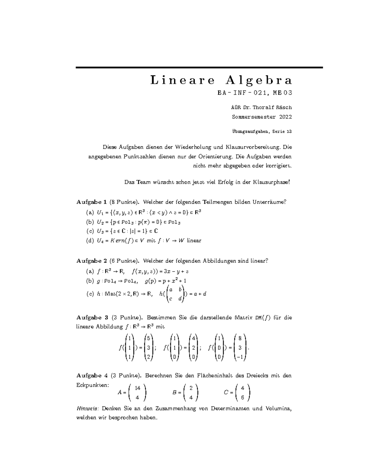 13 Übungsblatt - Lineare Algebra - ———————————————————————– L i n e a r ...