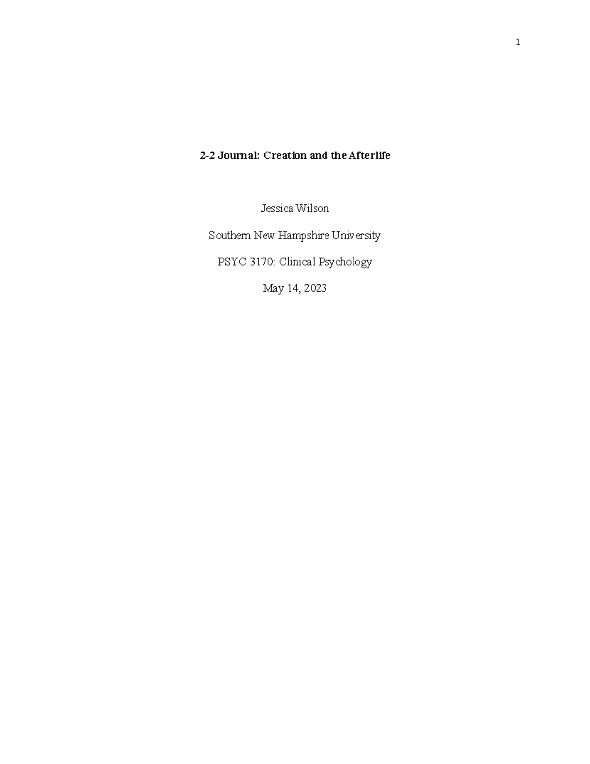 2-2 Journal - 1 2-2 Journal: Creation and the Afterlife Jessica Wilson ...