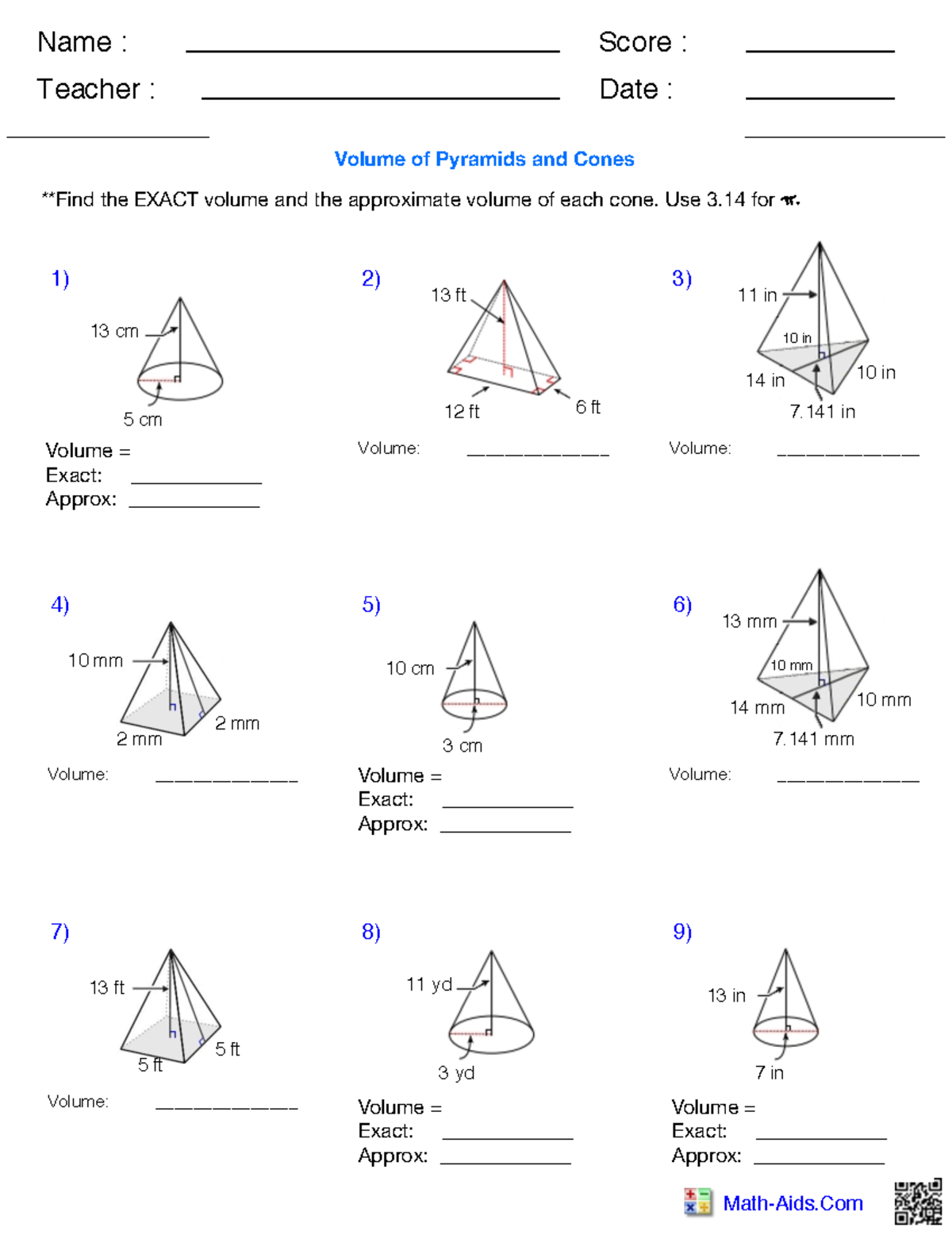 Volume Cones & Pyramids W.S - Name : Teacher : Date : Score : Math-Aids ...