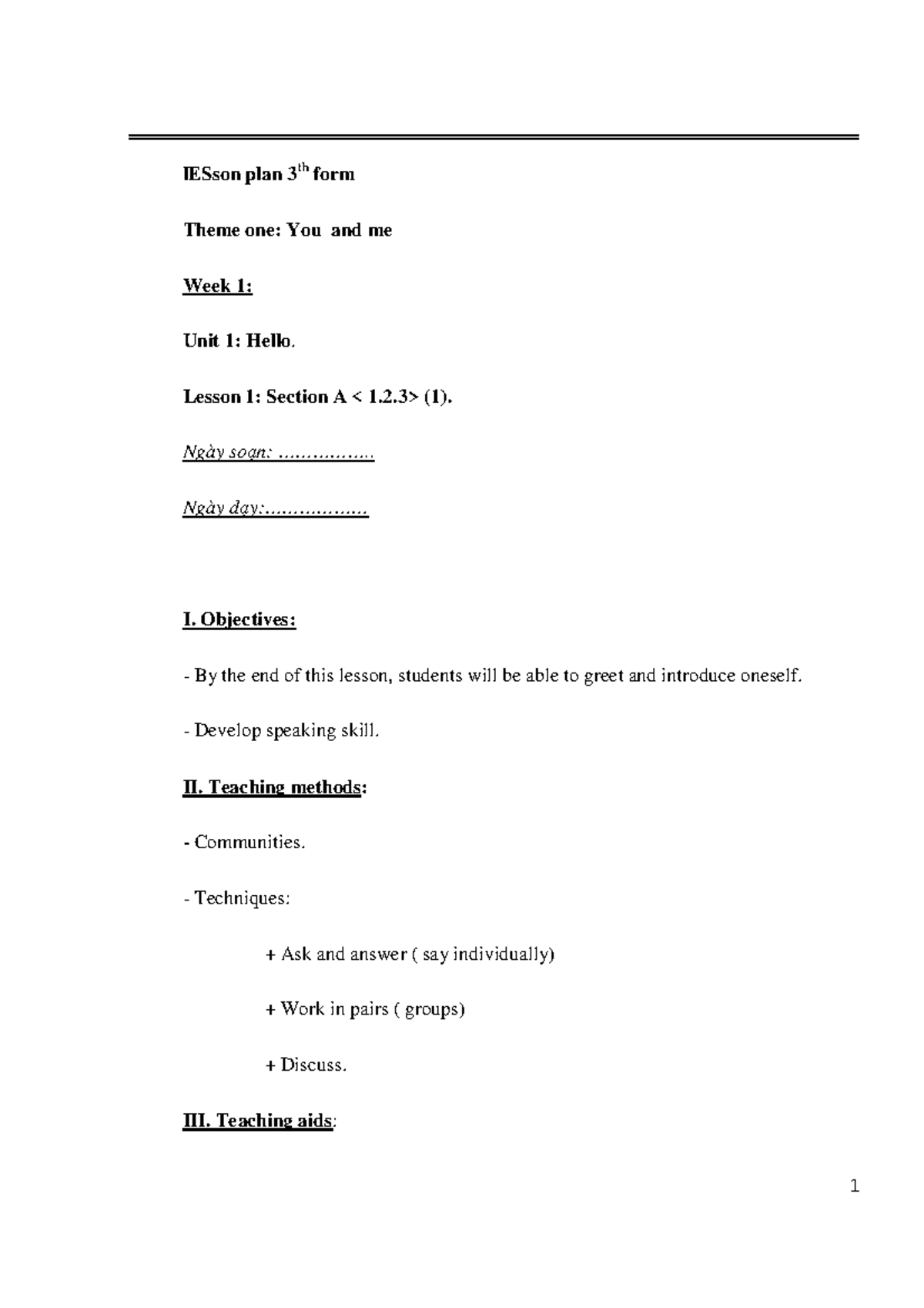 Ga tieng anh quyen 1 book1 5601 - lESson plan 3 th form Theme one: You ...