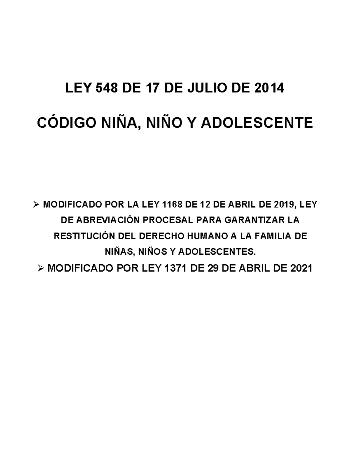 LEY 548 CON Modificaciones - 2022 - LEY 548 DE 17 DE JULIO DE 2014 ...