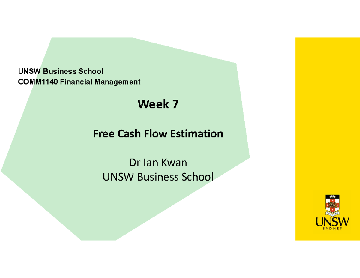 Week 7 Lecture Notes - updated - Week 7 Free Cash Flow Estimation Dr ...