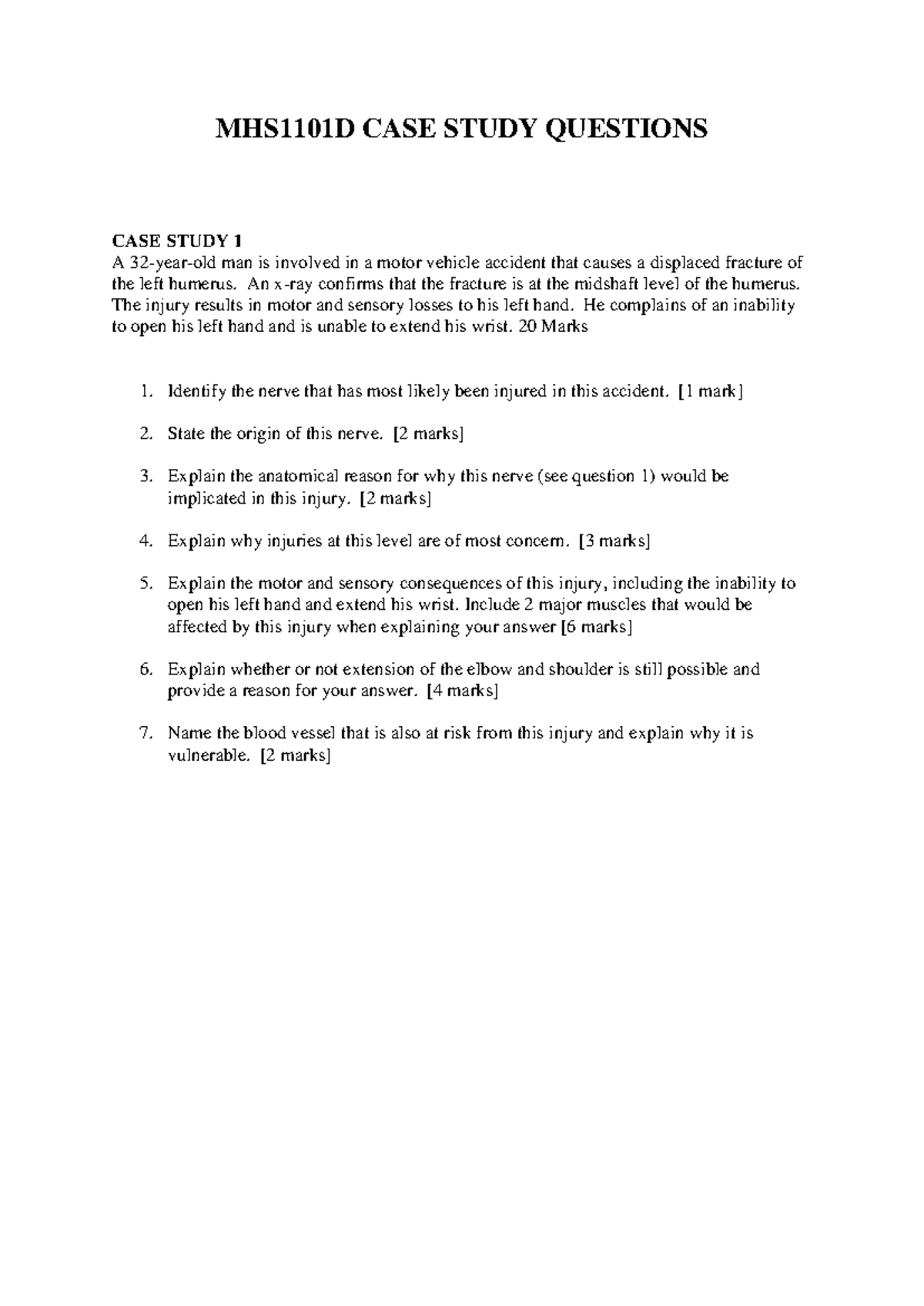Case Study Questions - MHS 1101 D CASE STUDY QUESTIONS CASE STUDY 1 A 32-year-old man is ...