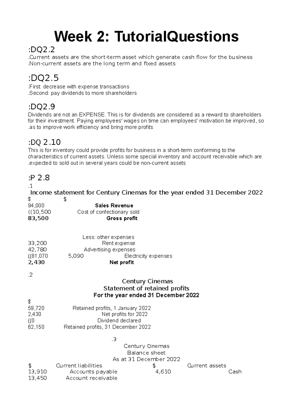 Tutorial Quesion week 2 - Week 2: TutorialQuestions : DQ2. .Current assets are the short-term ...