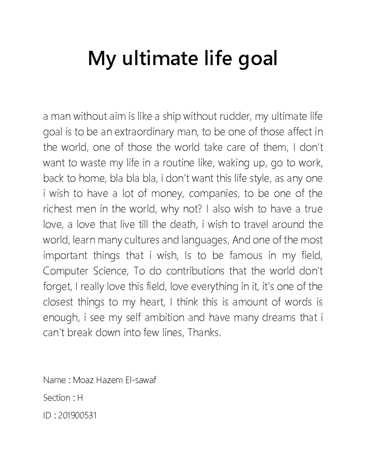 English Assignment paragraph ( ultimate life goal ) - My ultimate life ...