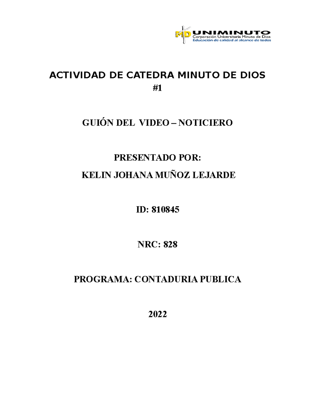 Actividad DE Catedra Minuto DE DIOS Nº1 - ACTIVIDAD DE CATEDRA MINUTO DE DIOS GUIÓN DEL VIDEO ...