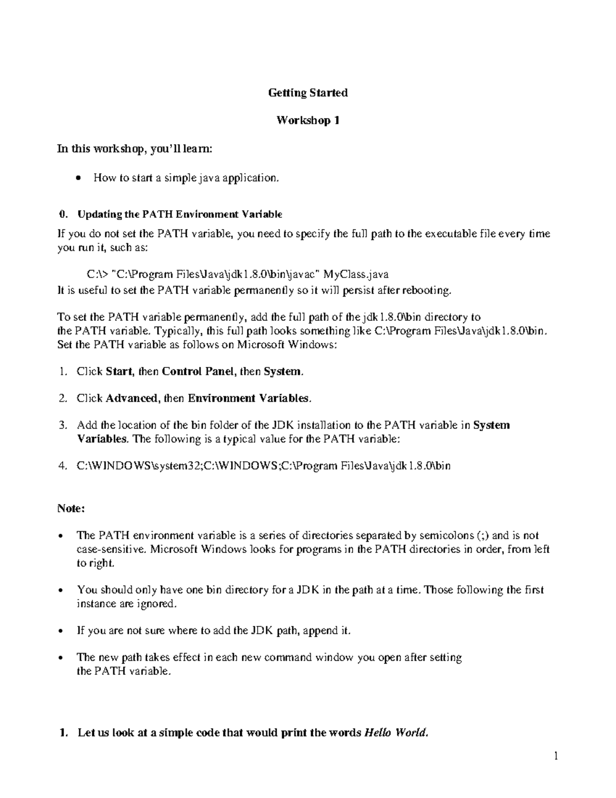 Workshop 01 - Home work - 1 Getting Started Workshop 1 In this workshop, you’ll learn: How to ...