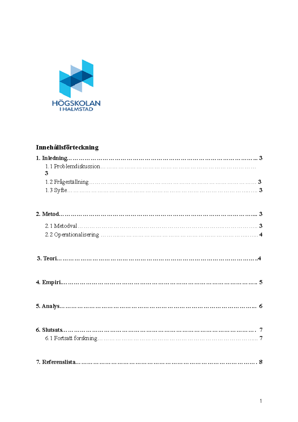Projektarbete Organisation OCH Ledarskap - Innehållsförteckning 1 ...