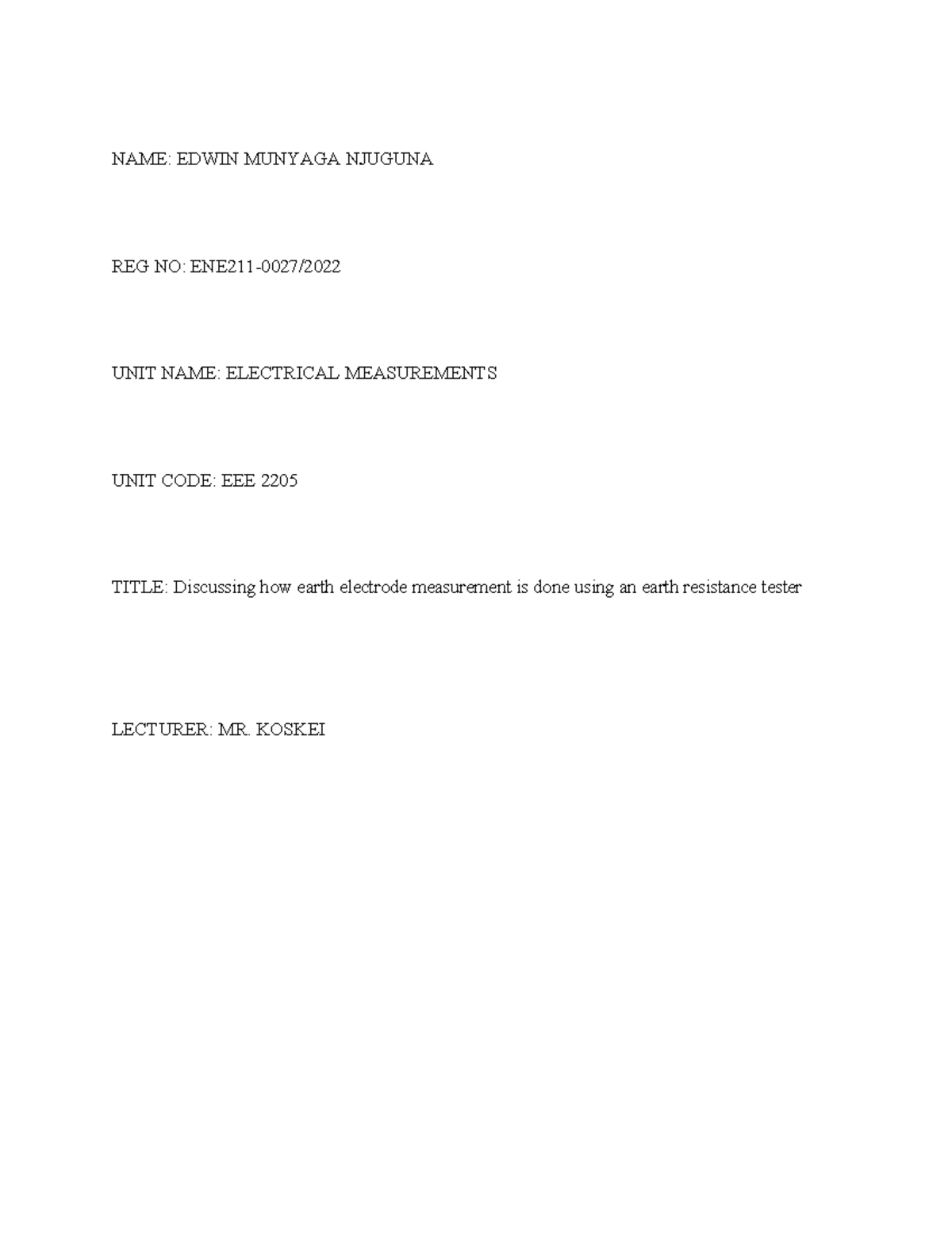 ENE211-OO27-2022 - Earth resistance tester - NAME: EDWIN MUNYAGA ...