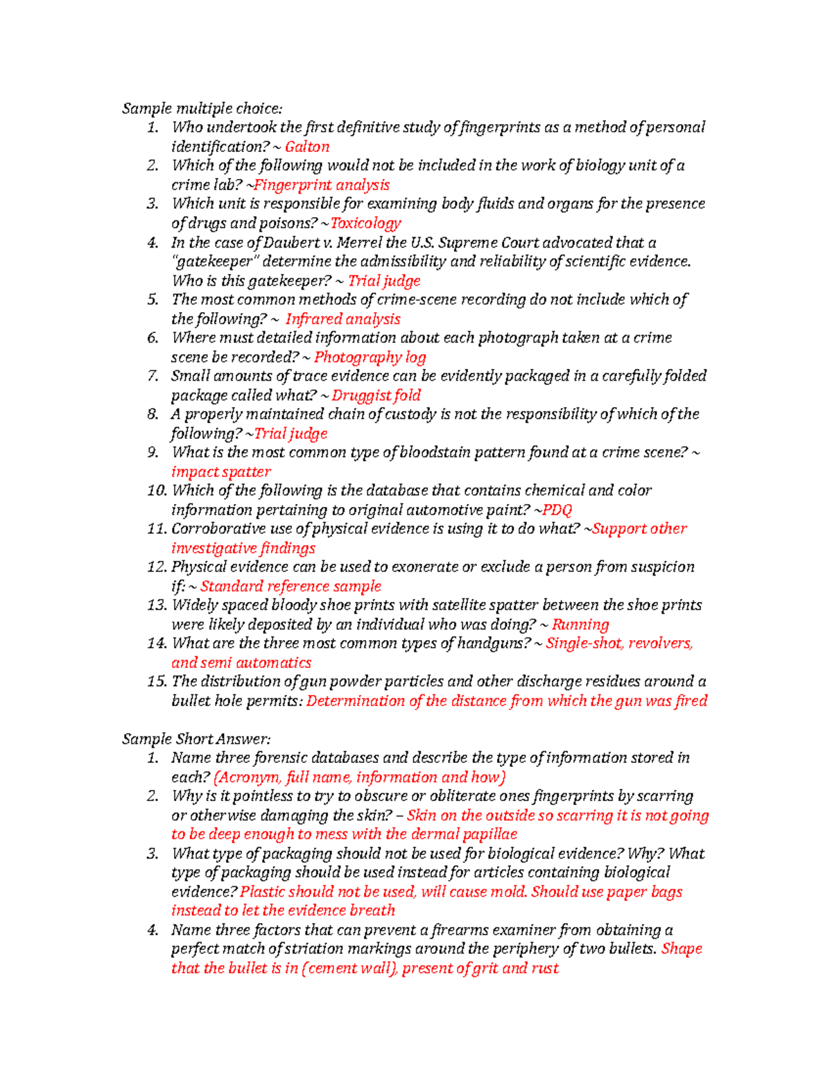 Sample Forensic Questions - Sample multiple choice: 1. Who undertook ...