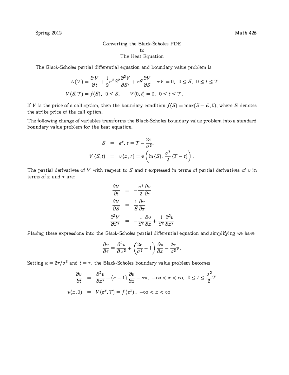 Black Scholes Heat Equation - Spring 2012 Math 425 Converting the Black ...