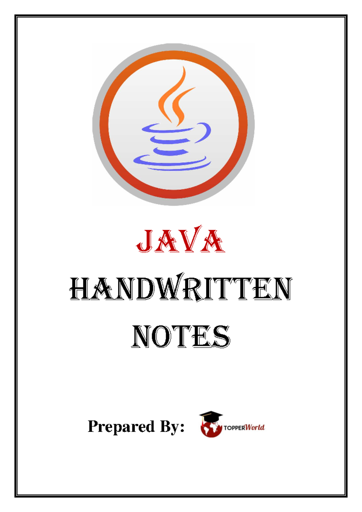 Java-handwritten-notes - JAVA HANDWRITTEN NOTES Prepared : TOPPERWorld ...