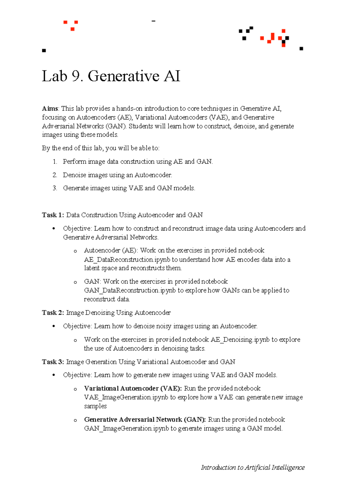 Lab 9 Specification - Lab 9. Generative AI Aims: This lab provides a hands-on introduction to ...