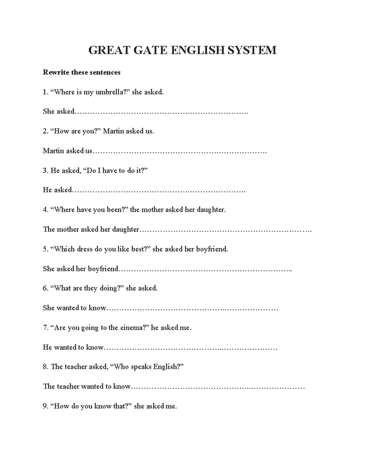 Reported speech - bài tập thực hành - GREAT GATE ENGLISH SYSTEM Rewrite ...