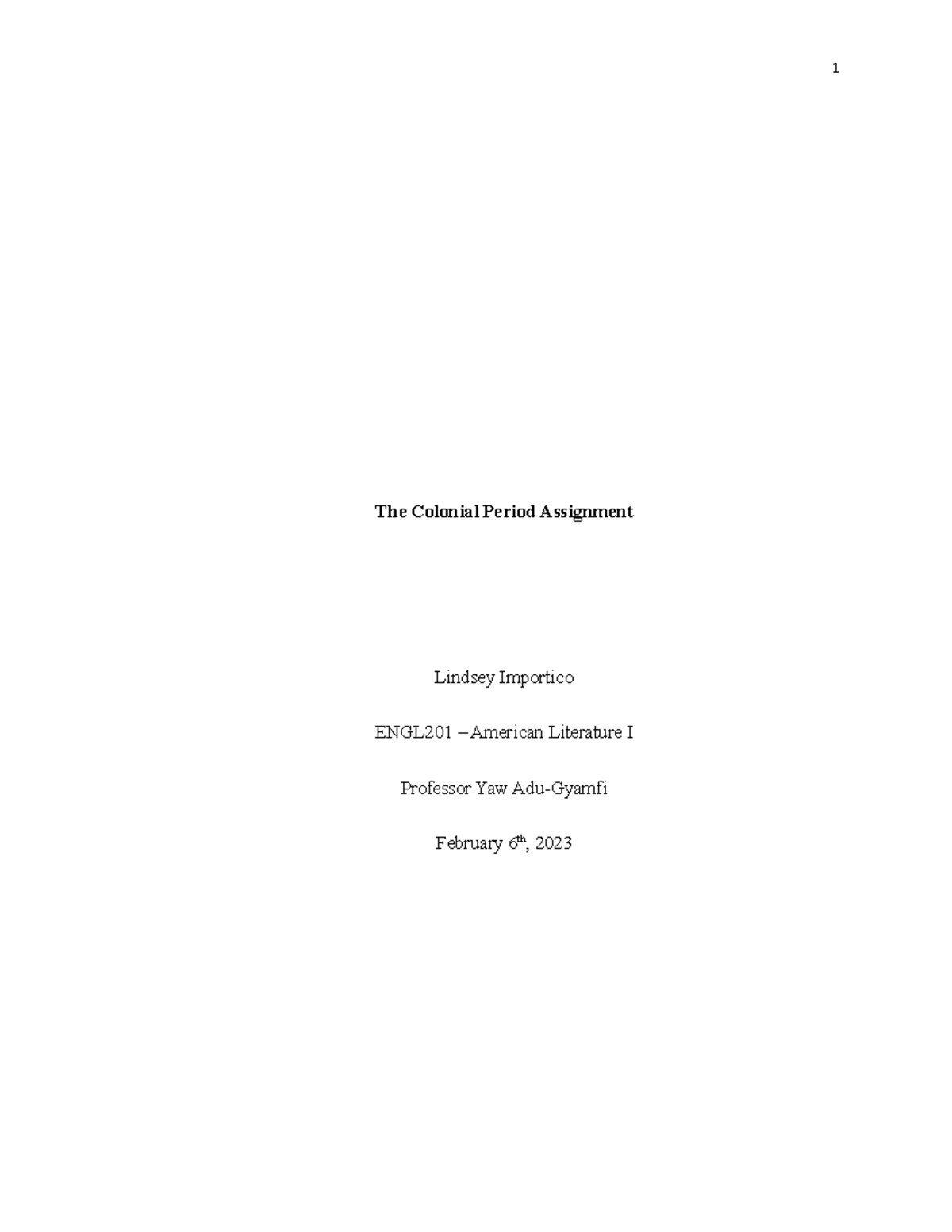 Essay - The Colonial Period Assignment Lindsey Importico ENGL201 ...