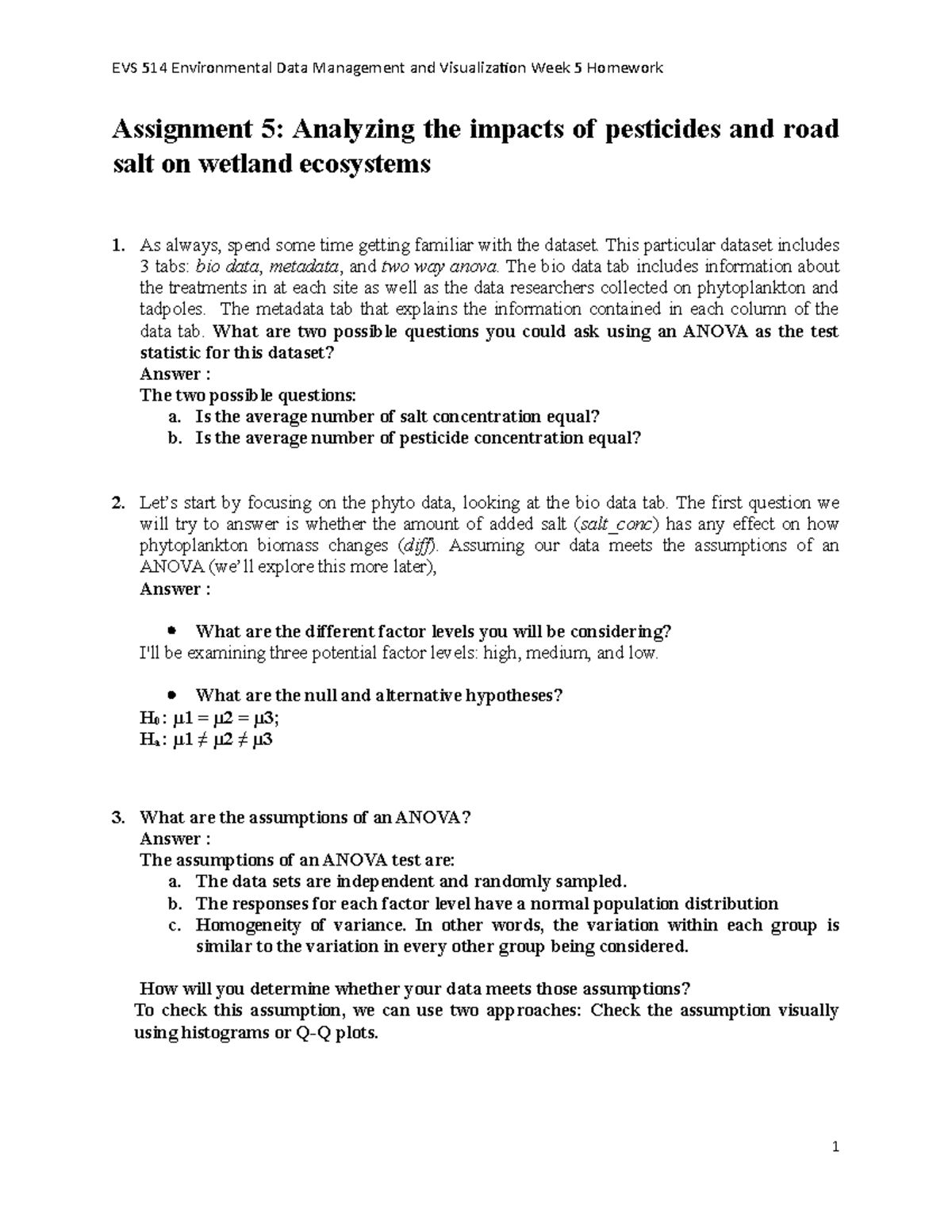Week5Homework 2021 sas fix - Assignment 5: Analyzing the impacts of pesticides and road salt on ...