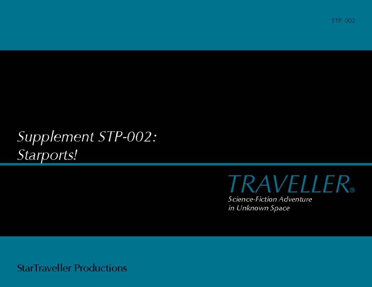 STP 002 Supplement Starports! TRAVELLER Adventure in Unknown Space ...