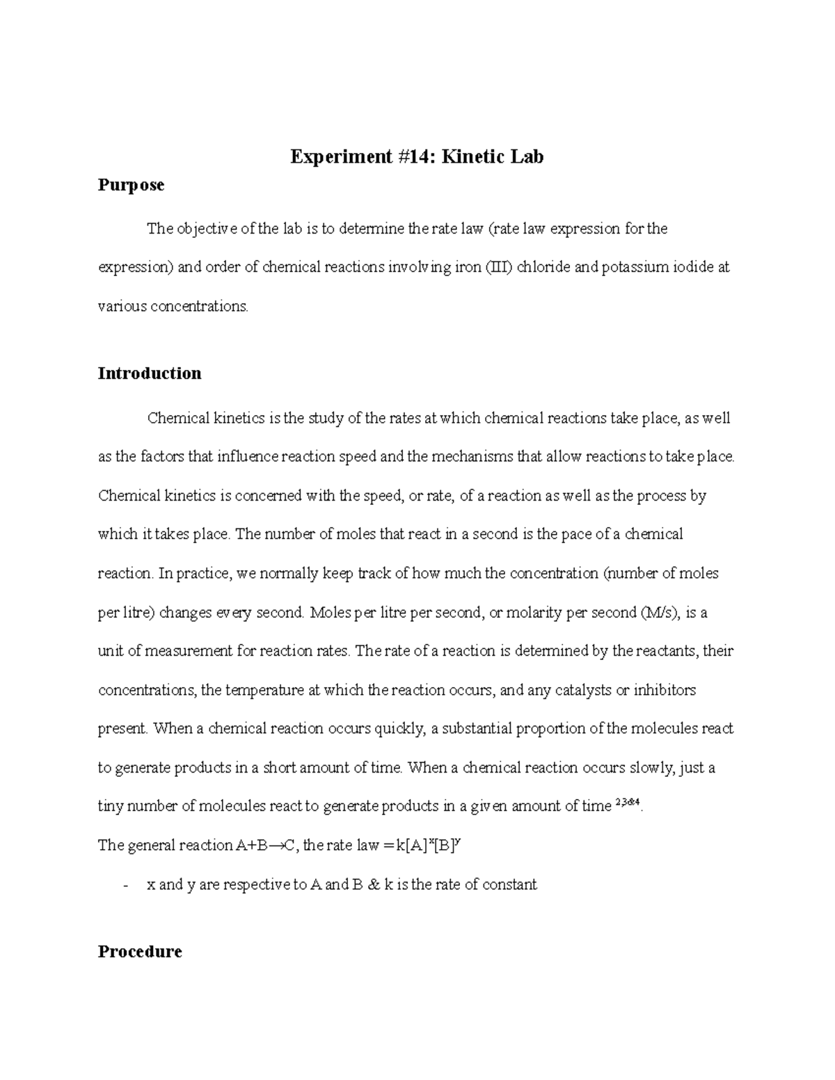 Kinetic Lab - Experiment #14: Kinetic Lab Purpose The objective of the ...