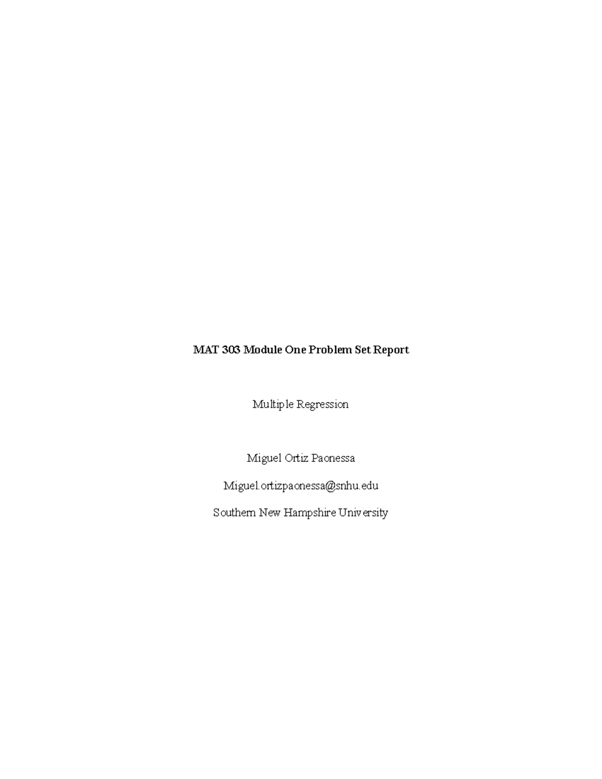 MAT 303 Module One Problem Set Report - MAT 303 Module One Problem Set ...
