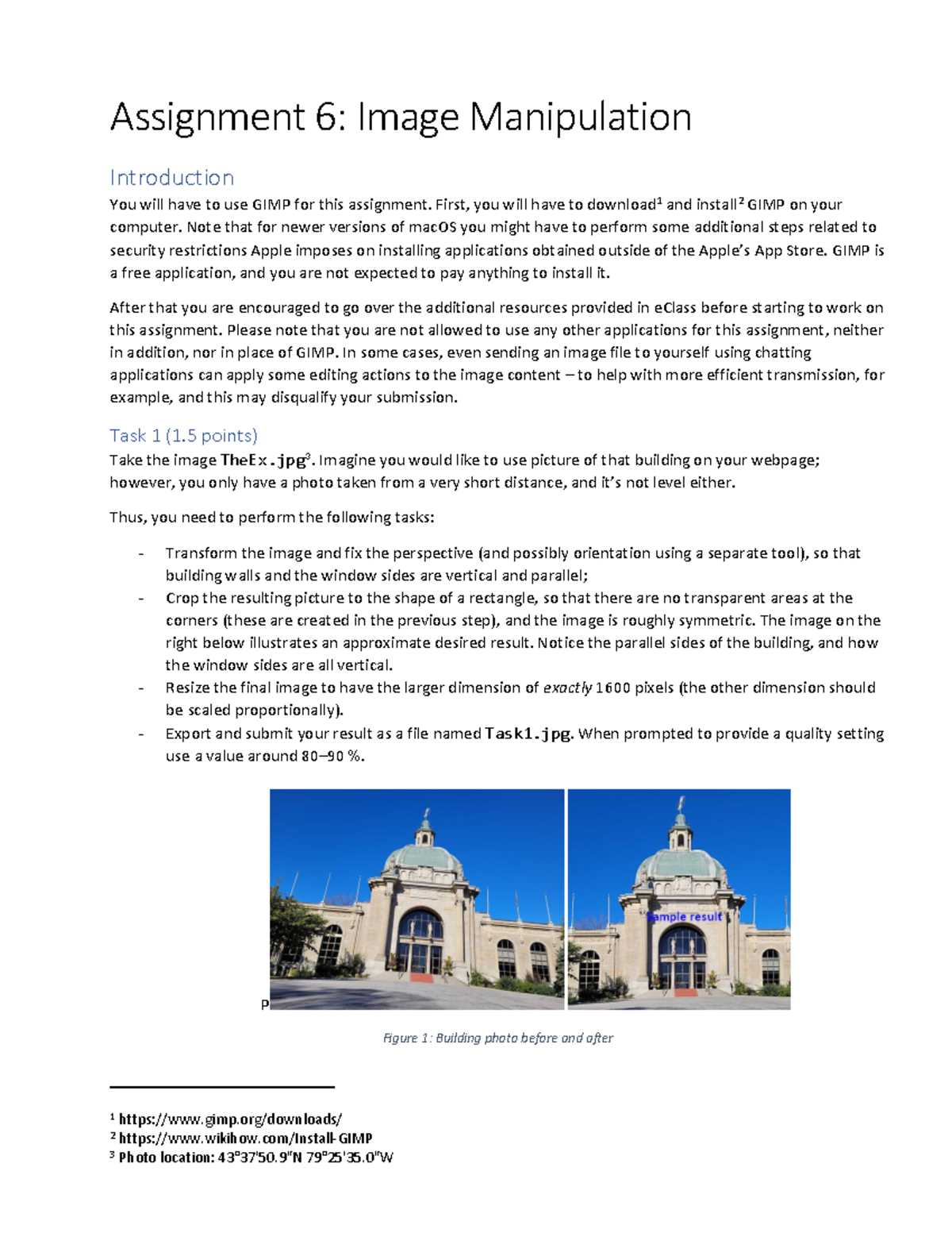 Assignment 6 EECS 1520 - Assignment 6: Image Manipulation Introduction You will have to use GIMP ...