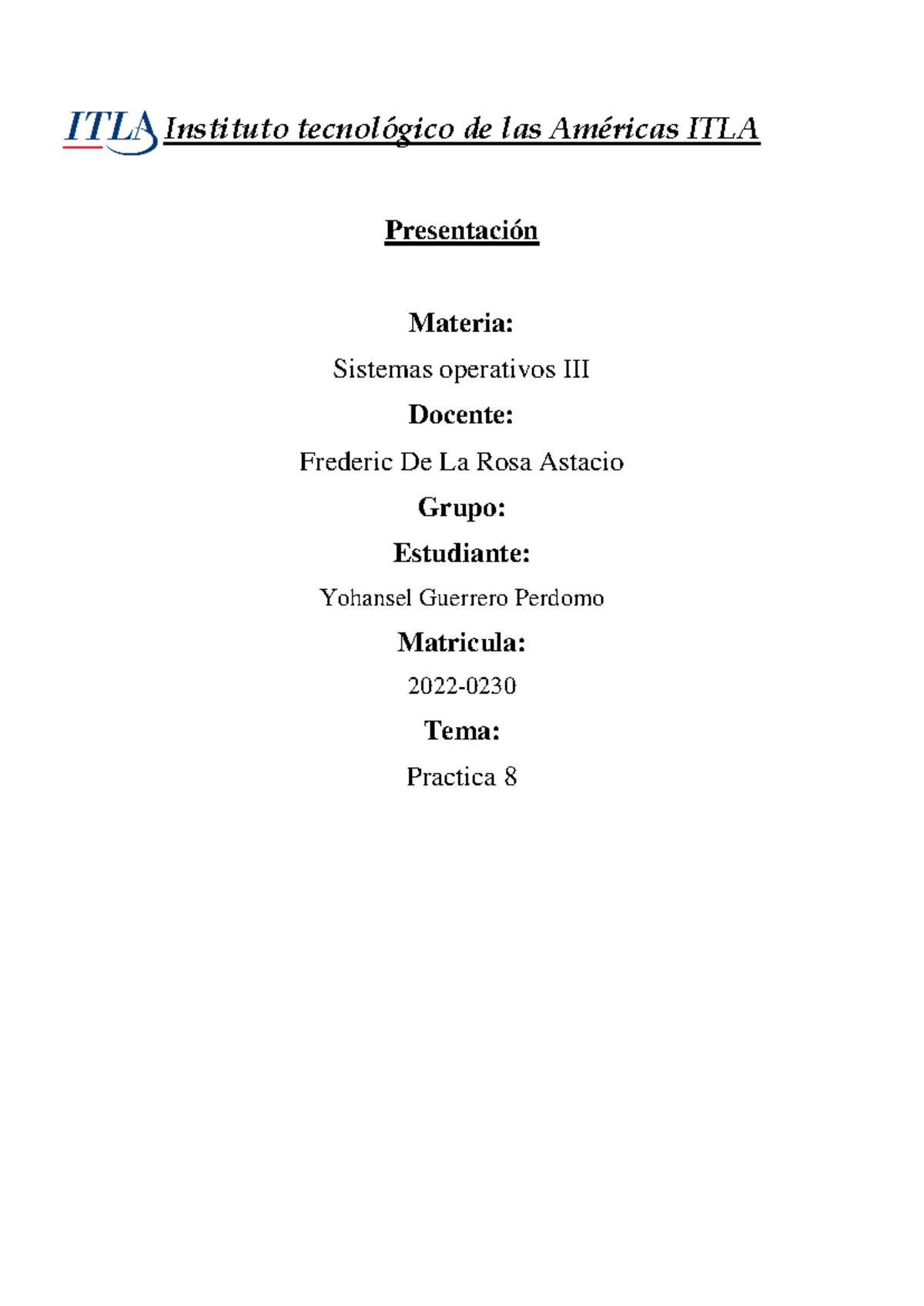 Practicas #8 - Instituto tecnológico de las Américas ITLA Presentación ...