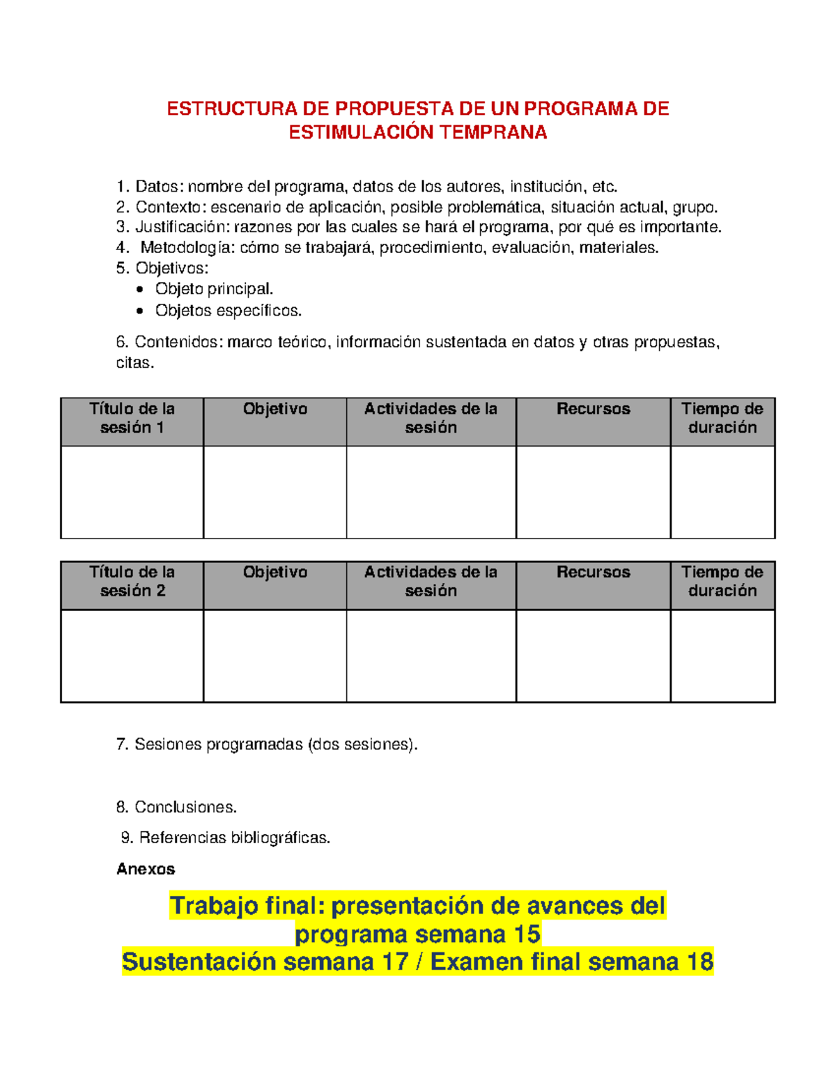 Esquema DE Programa - ESTRUCTURA DE PROPUESTA DE UN PROGRAMA DE ESTIMULACIÓN TEMPRANA Datos ...