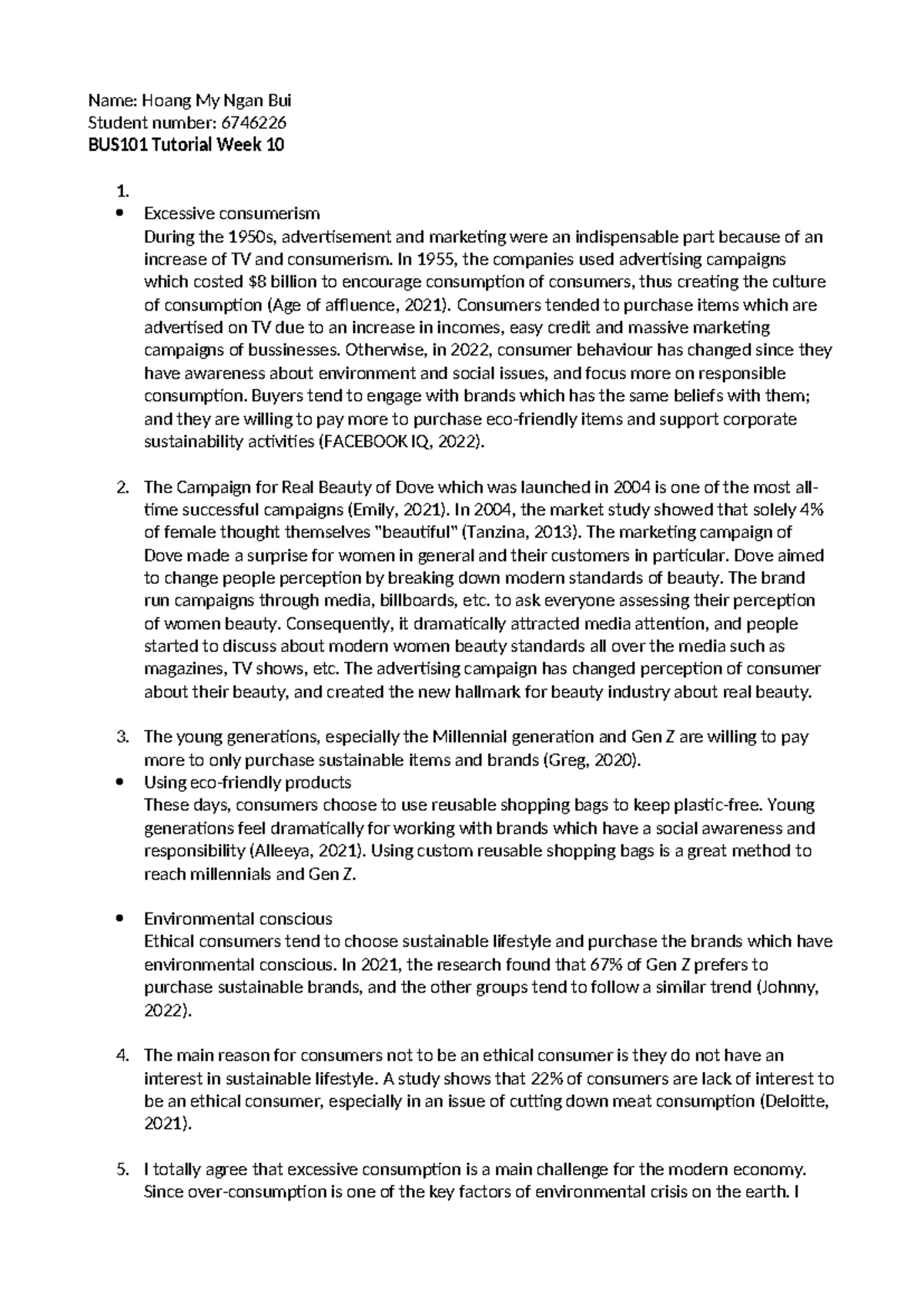 Jess - sad - Name: Hoang My Ngan Bui Student number: 6746226 BUS101 Tutorial Week 10 1 ...
