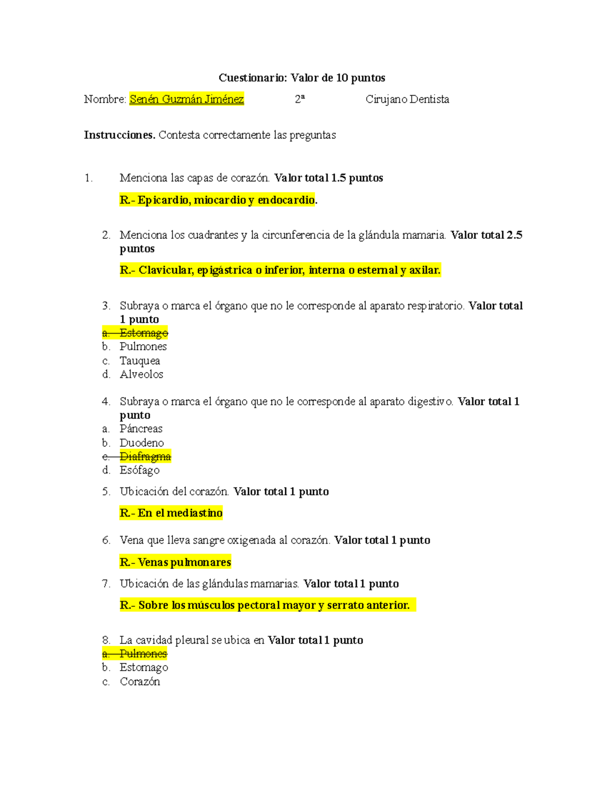 Cuestionario anatomia humana ii - Cuestionario: Valor de 10 puntos ...