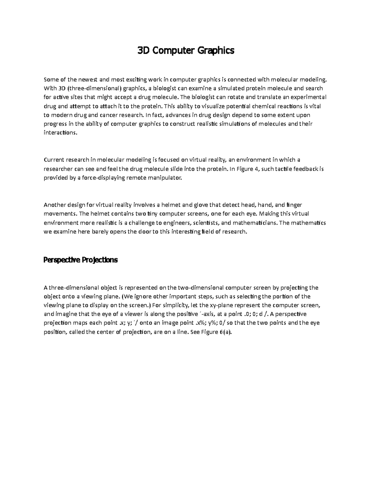 3D Computer Graphics - 3 D Computer Graphics Some of the newest and ...