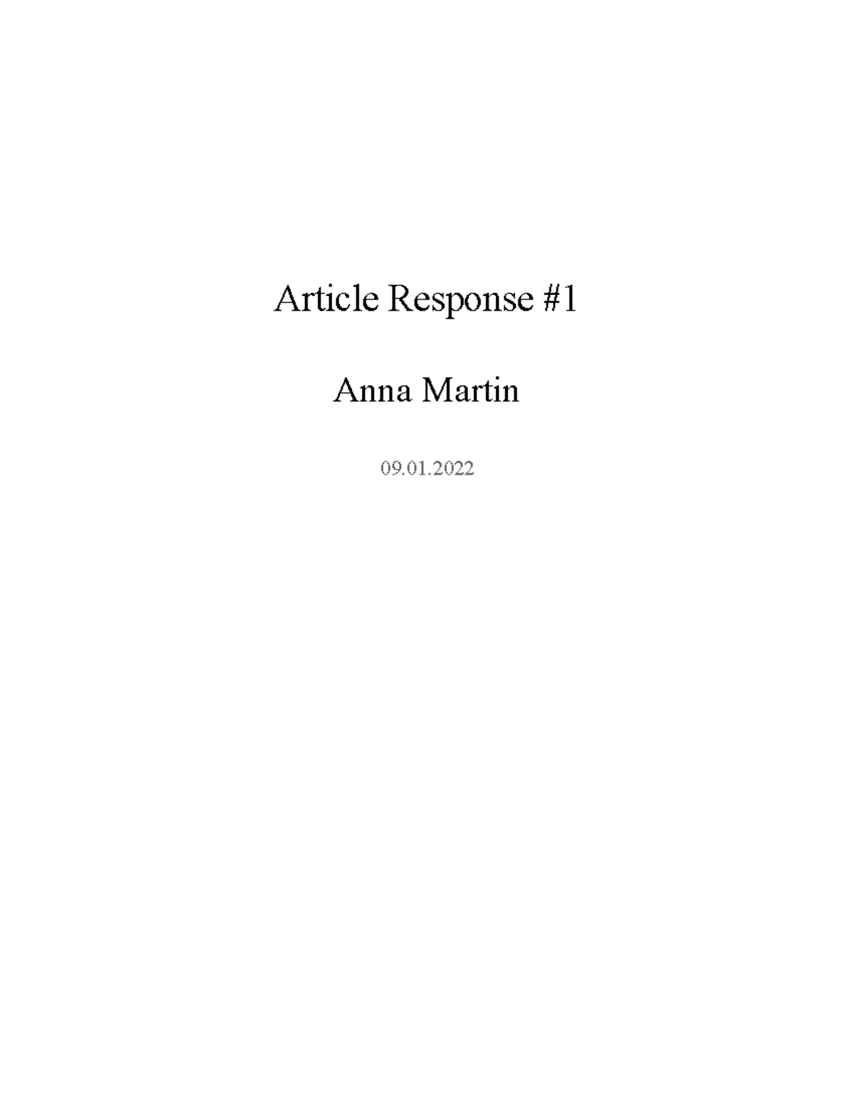 Article response 1 - Article Response Anna Martin 09. 1 When most of us ...