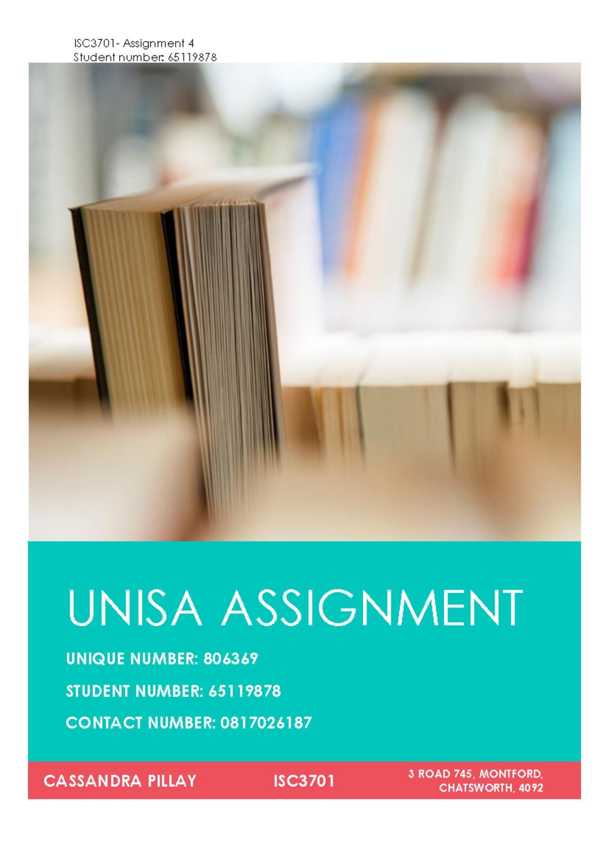 ISC- ASS4-806369-65119878- final copy - UNISA ASSIGNMENT - ISC3701 ...