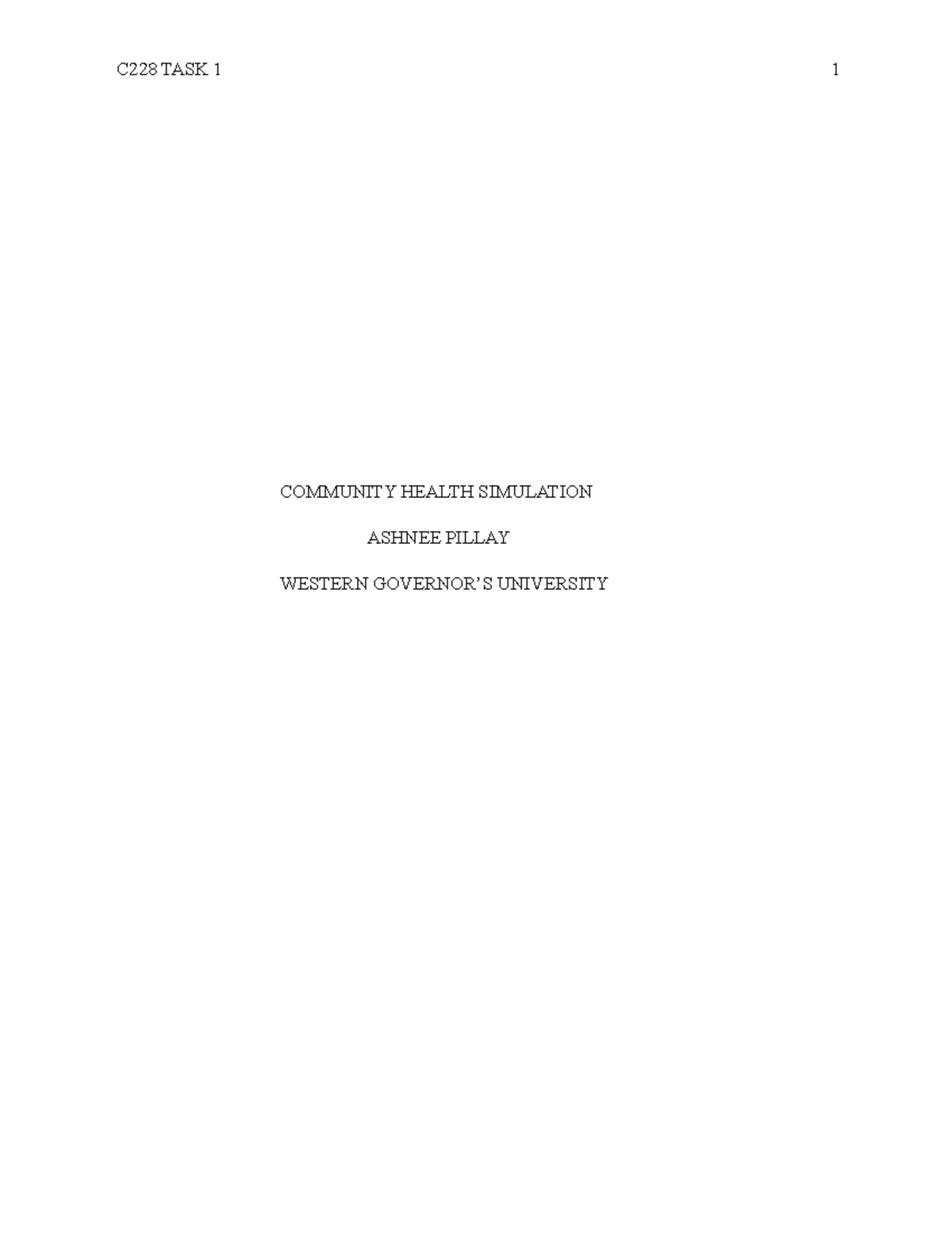 C228 task 1 - Grade: B - COMMUNITY HEALTH SIMULATION ASHNEE PILLAY ...