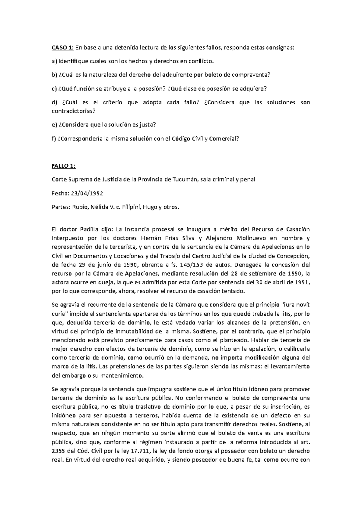 CASO 1 - Rubio, Nélida V. c. Filipini, Hugo y otros - CASO 1: En base a ...