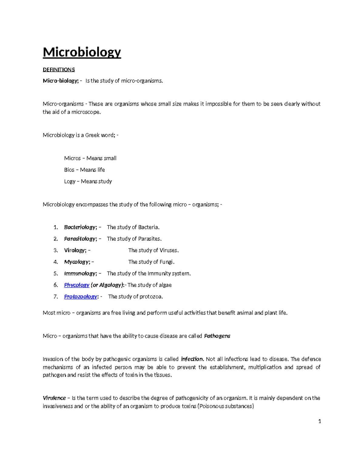 Microbiology - Good - Microbiology DEFINITIONS Micro-biology; - Is the ...