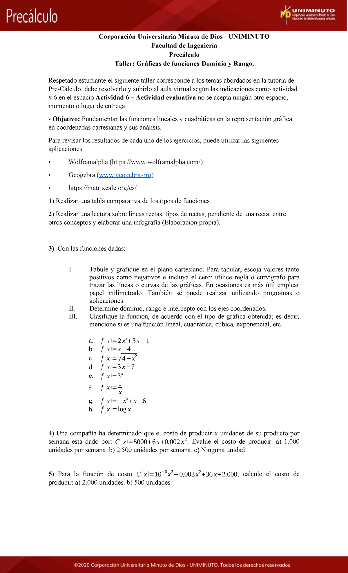 Actividad 6- Gráficas de funciones, domino y rango (Ing) - Corporación Universitaria Minuto de ...
