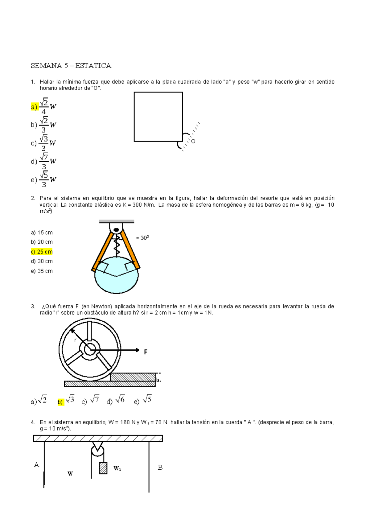 Semana 5- Estatica - ES UN DOCUMENTO QUE NOS AYUDA A DESARROLLAR LA PRACTICA PARA FORTALECER LAS ...