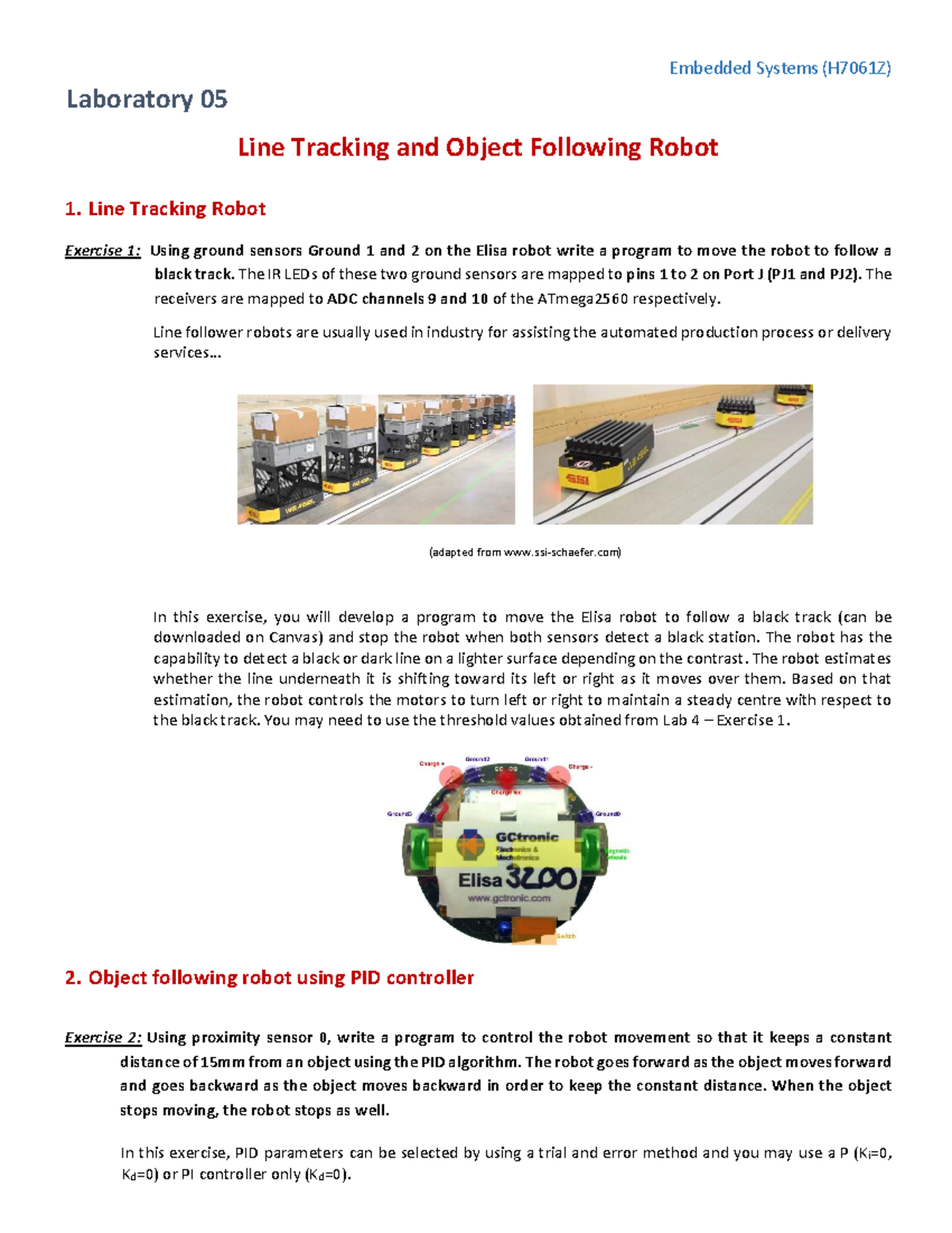 Lab 05 - Line Tracking and Object Following Robot - Embedded Systems (H7061Z) Laboratory 05 Line ...