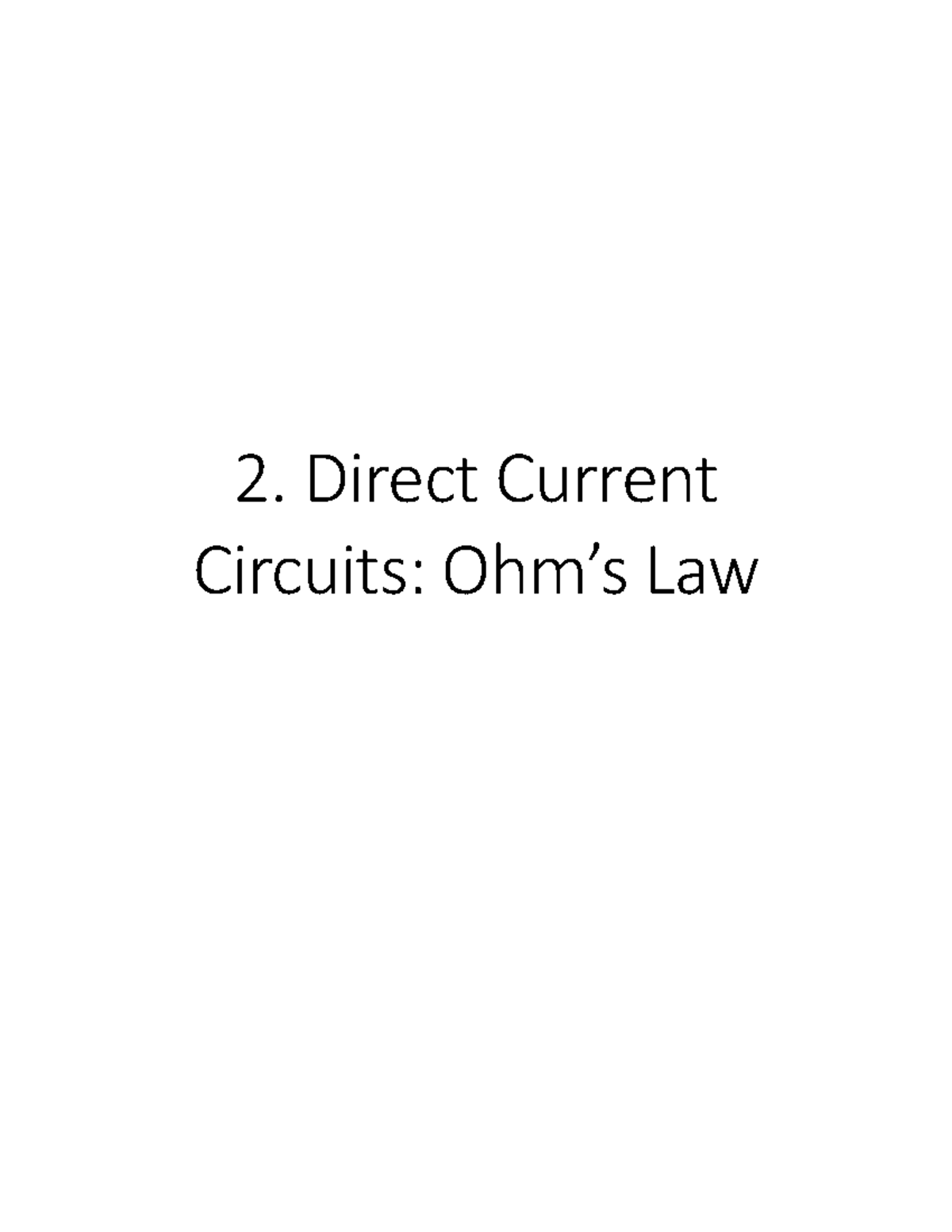 Lab 2 - Dirrect Current Circuits - Ohm's Law - 2. Direct Current ...