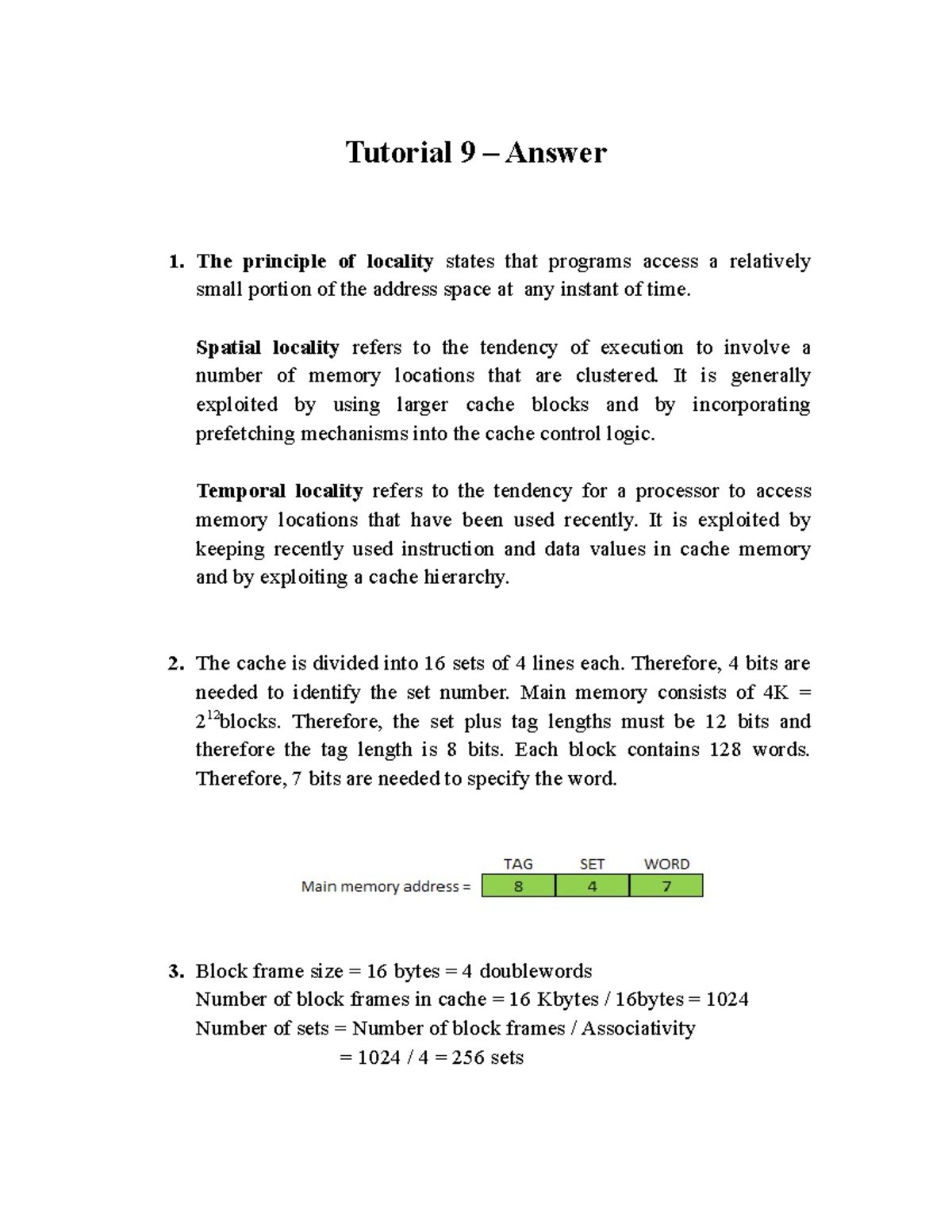 Answer T9 CS2115 - Tutorial 9 – Answer 1. The principle of locality ...