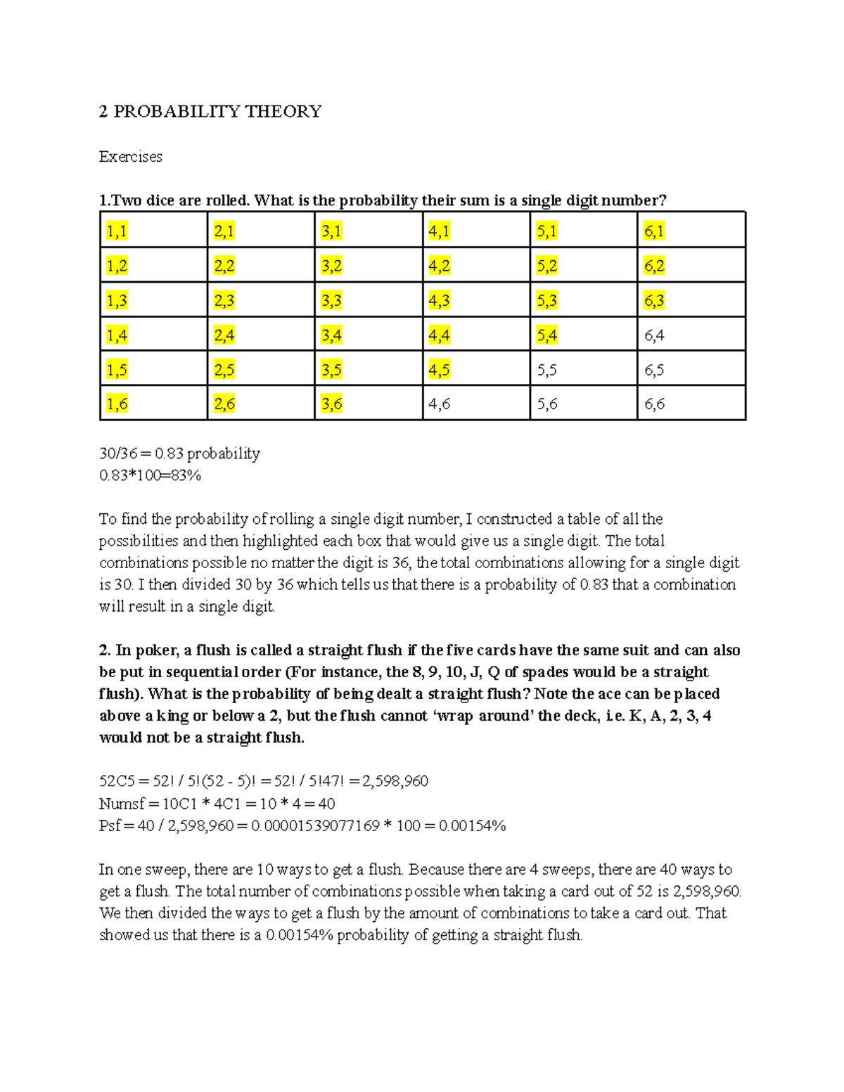MATH 410 Lab Assignment #4 - 2 PROBABILITY THEORY Exercises 1 dice are rolled. What is the - Studocu