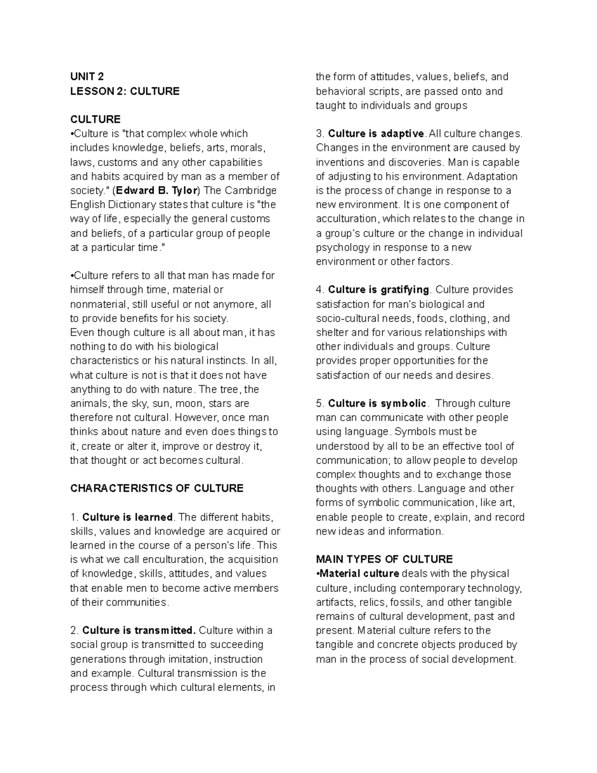 UCSP- Reviewer - notes - UNIT 2 LESSON 2: CULTURE CULTURE •Culture is ...