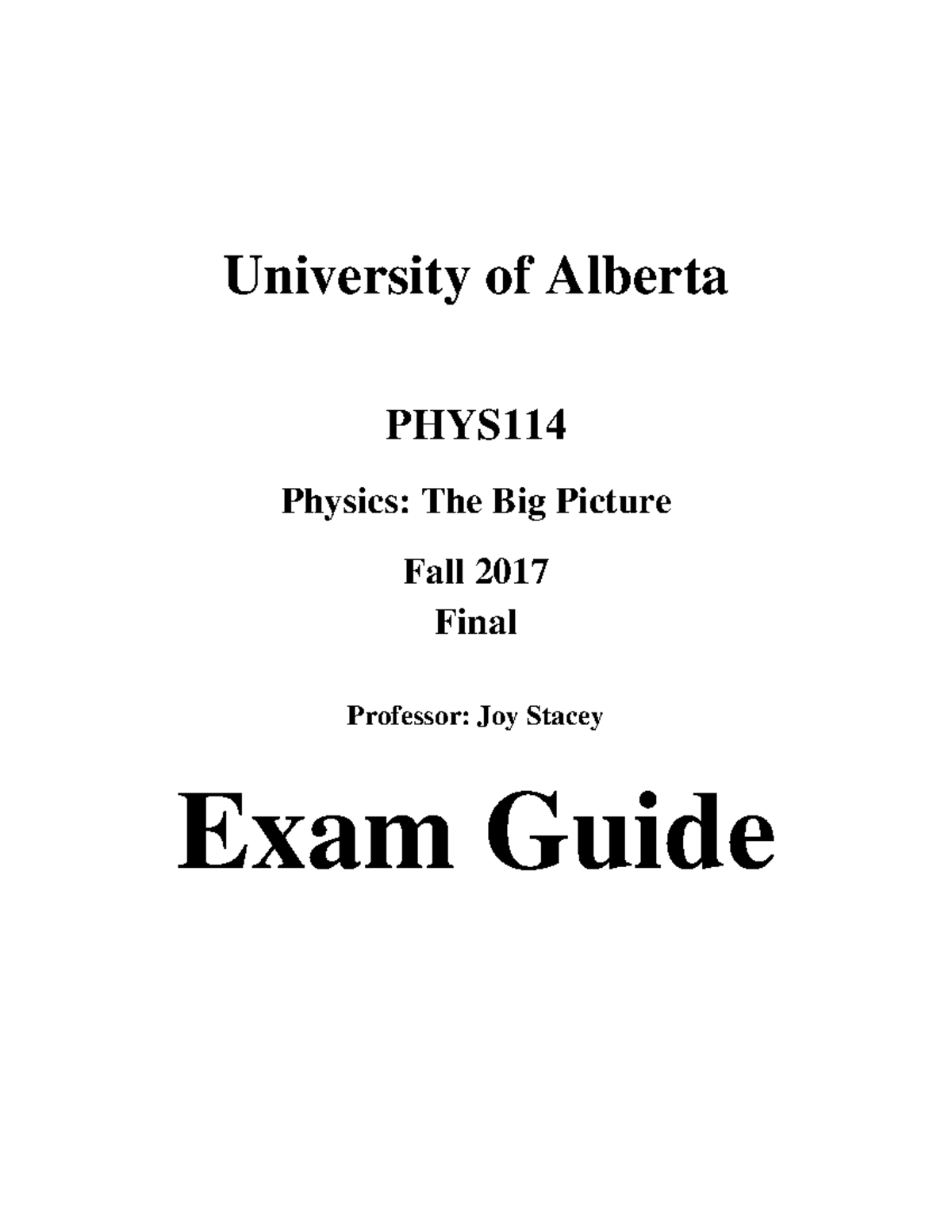 Physics Study guide - University of Alberta PHYS114 Physics: The Big ...