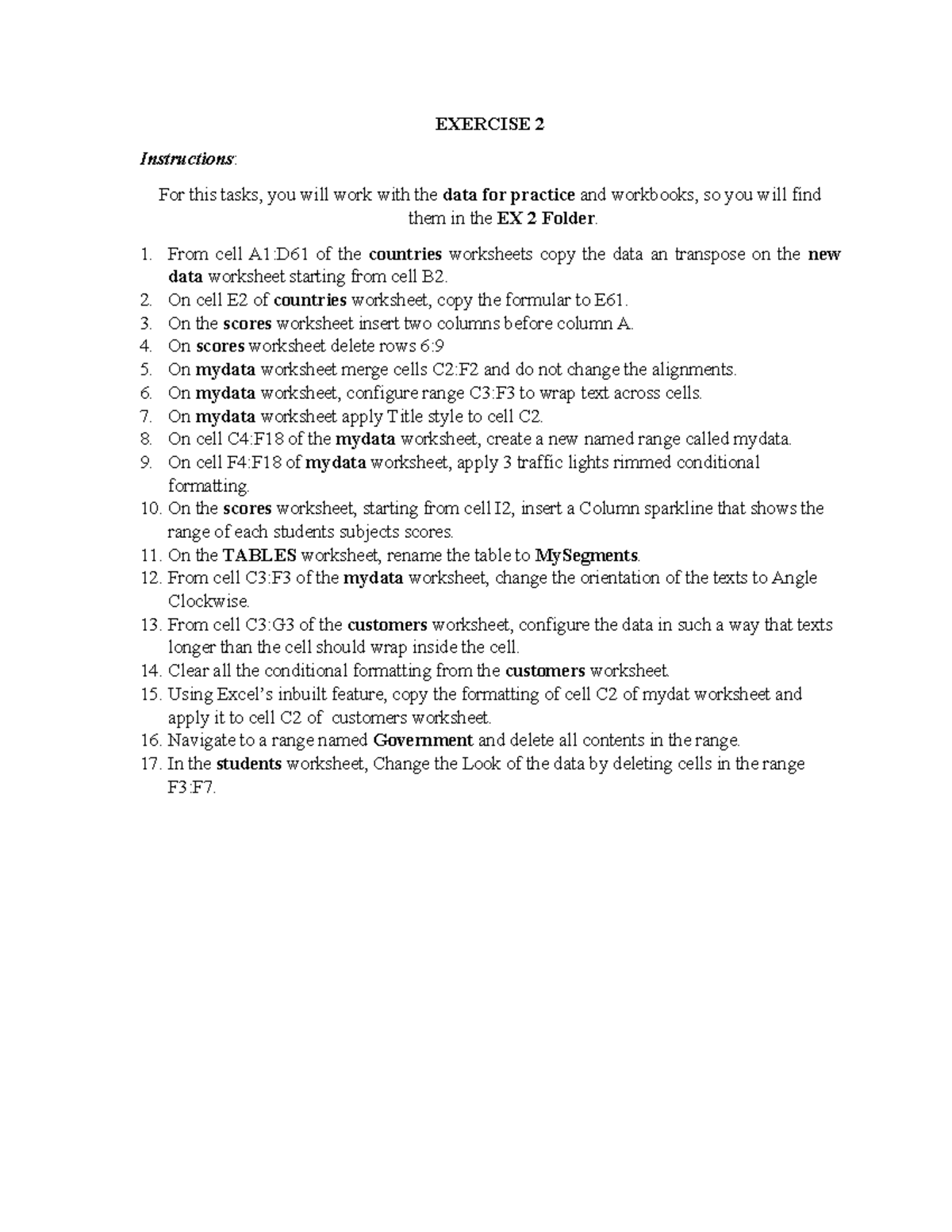 Questions Excel Exercise 2 Instructions For This Tasks You Will Work With The Data For