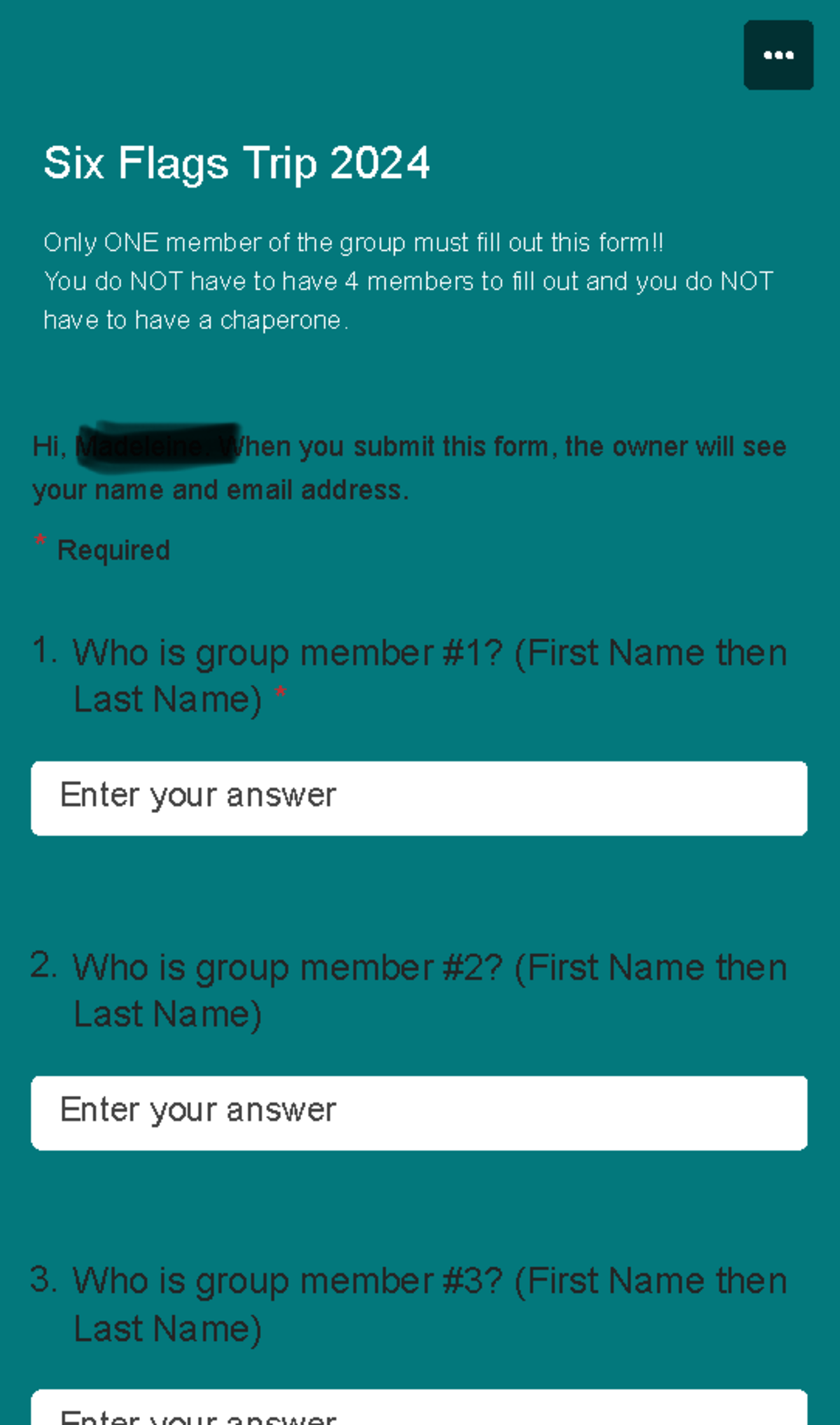 Form for the trip - Six Flags Trip 2024 Only ONE member of the group ...