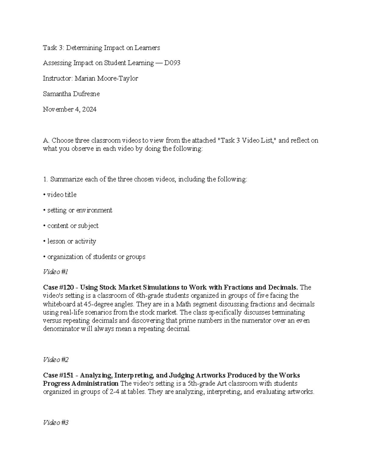 D093 Task 3 SDufresne - Passed 1st try - Task 3: Determining Impact on Learners Assessing Impact ...