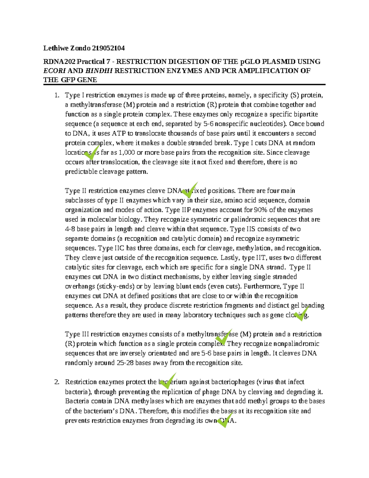 RDNA prac 7 - Enjoy. Use carefully. - Lethiwe Zondo 219052104 RDNA202 Practical 7 - RESTRICTION ...