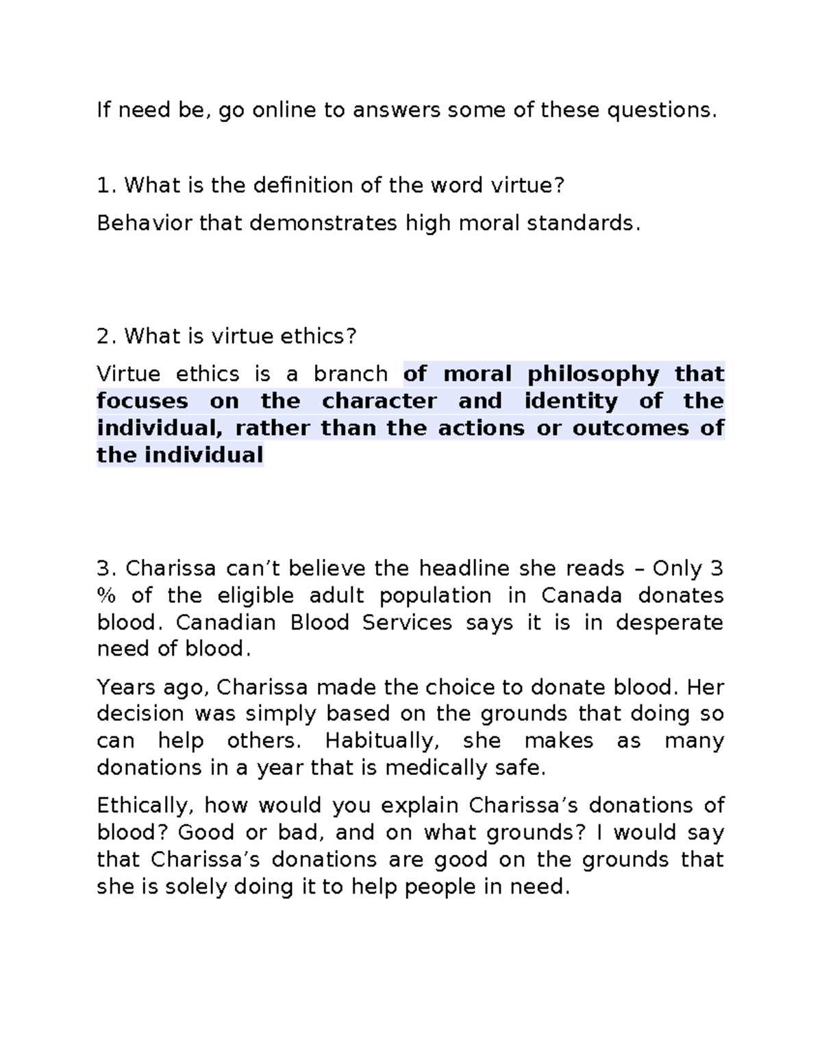 Virte Ethics Ex - If need be, go online to answers some of these ...