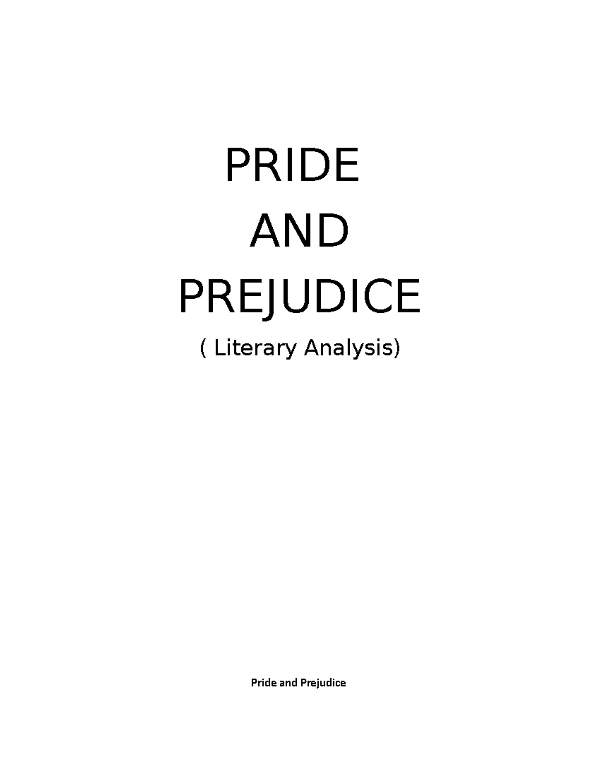 Doc 4 - Lesson notes - PRIDE AND PREJUDICE ( Literary Analysis) Pride ...